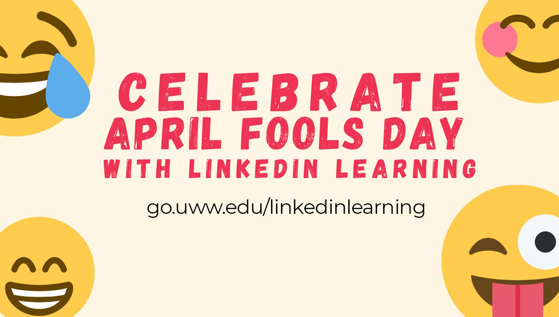 Celebrate April Fools Day with LinkedIn Learning | LTC Instructional ...