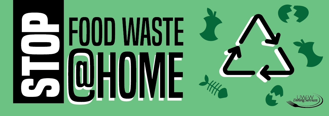Stop Food Waste at Home – University Center Blog