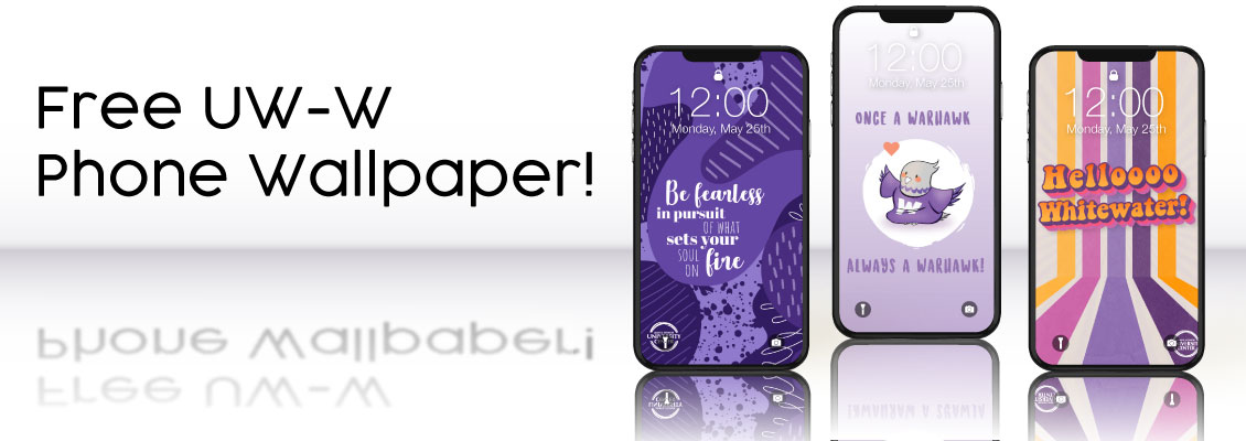 Free UWW Phone Wallpaper! – University Center Blog