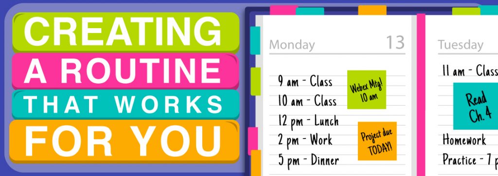 Creating A Routine That Works For You – University Center Blog