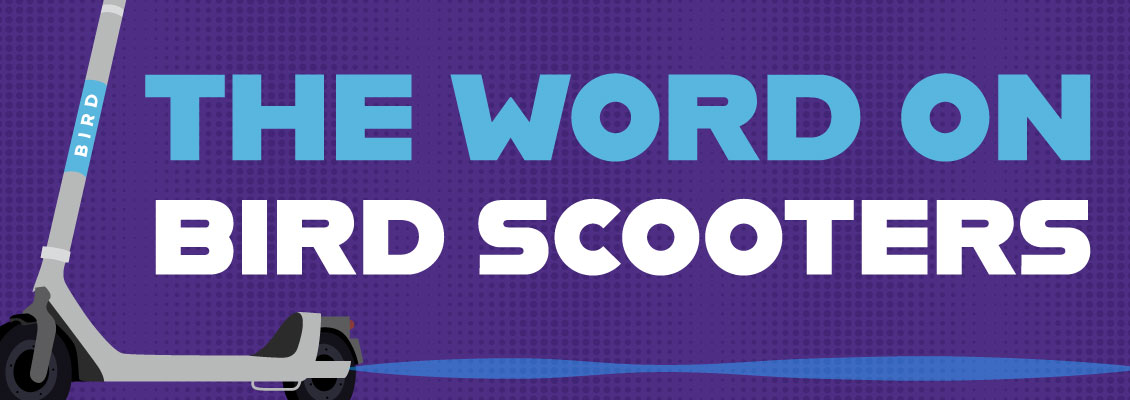 The Word On Bird Scooters – University Center Blog