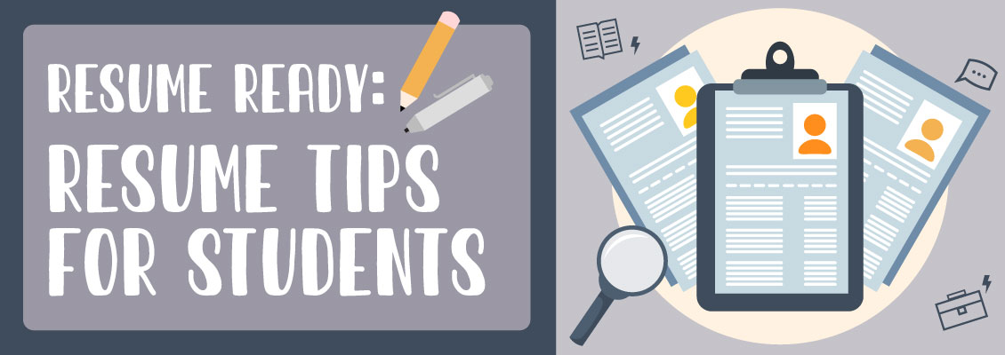 Resume Ready: Resume Tips for Students – University Center Blog