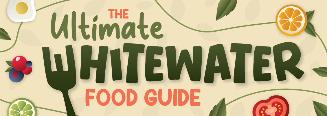 The Ultimate Whitewater Food Guide – University Center Blog