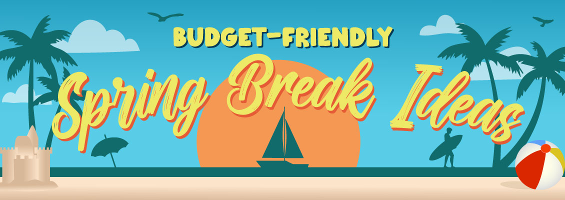 College Spring Break – University Center Blog